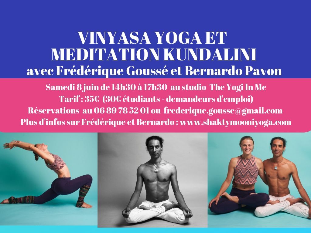Stage Vinyasa Yoga Et Méditation Kundalini Le 8 Juin Shakty Mooni Yoga